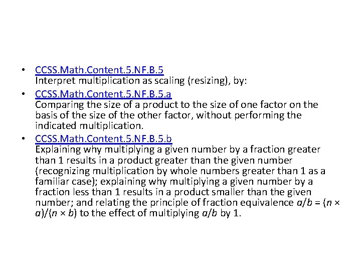 Multiplying Fractions CCSS Math Content 5 NF B