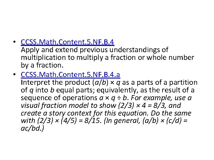 Multiplying Fractions CCSS Math Content 5 NF B