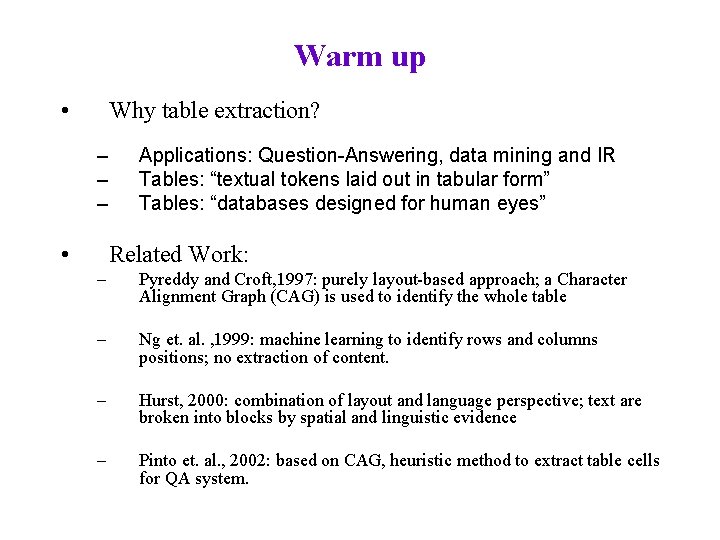 Table Extraction Using Conditional Random Fields D Pinto