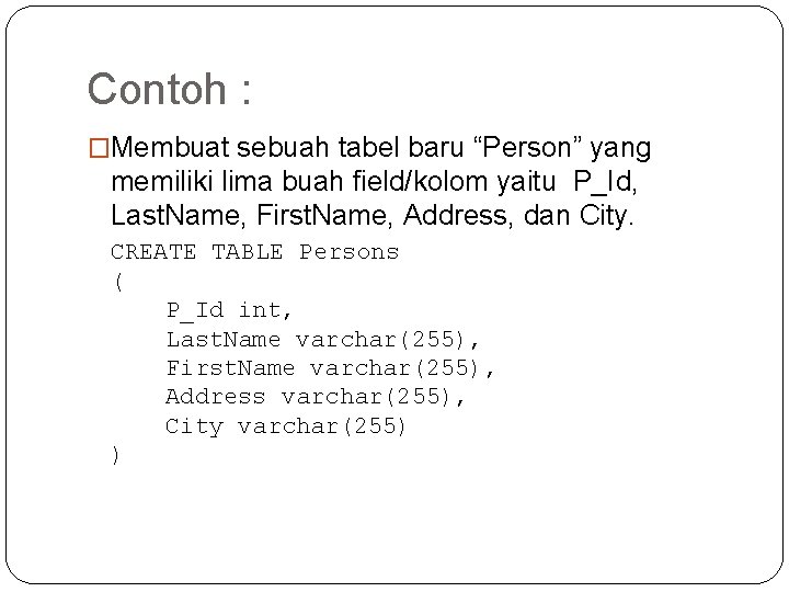 DATA DEFINITION LANGUAGE BASIS DATA I Structured Query