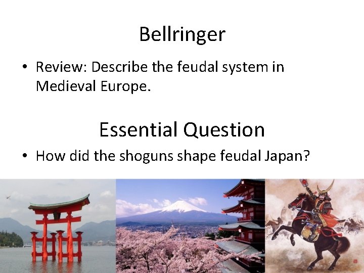Feudal Japan Global History and Geography I Mr
