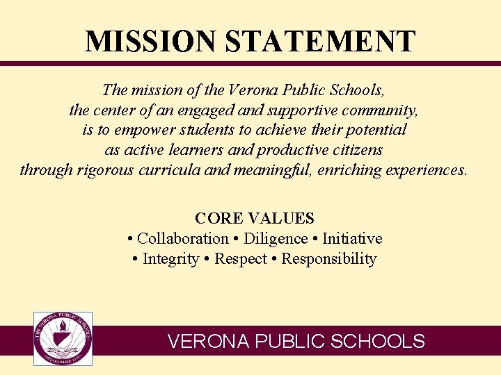 VERONA PUBLIC SCHOOLS STRATEGIC PLAN REVIEW ANNUAL GOAL