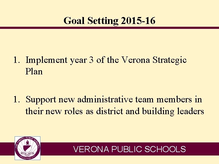 VERONA PUBLIC SCHOOLS STRATEGIC PLAN REVIEW ANNUAL GOAL