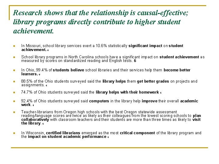 School Libraries Boost Student Achievement A strong library