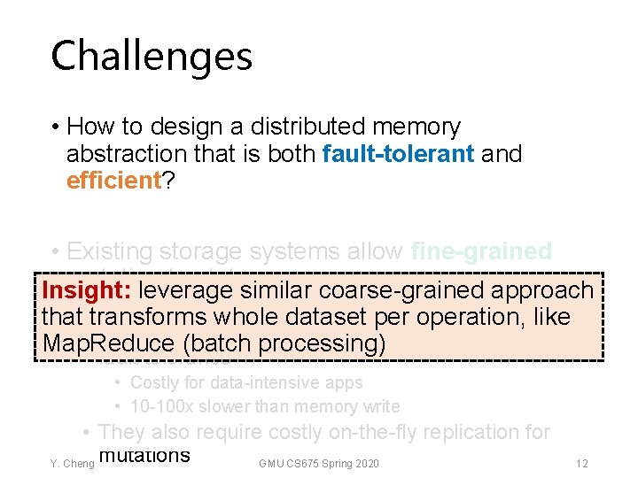 Resilient Distributed Datasets Spark CS 675 Distributed Systems