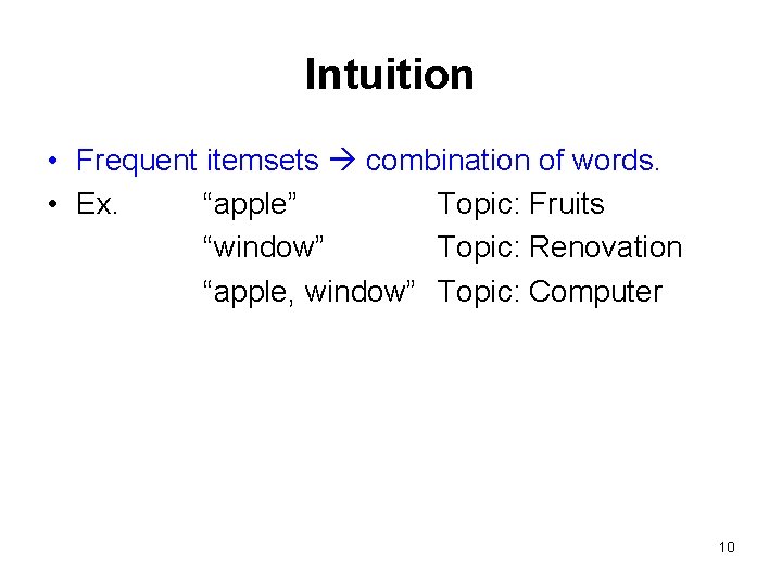 Hierarchical Document Clustering Using Frequent Itemsets Benjamin Fung