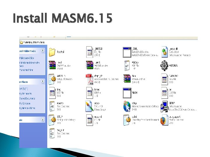 Assembly Languange Introduction Installation of MASM Installation of