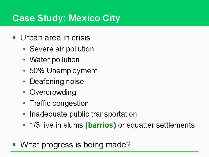 Sustainable Cities Chapter 22 Most cities are places