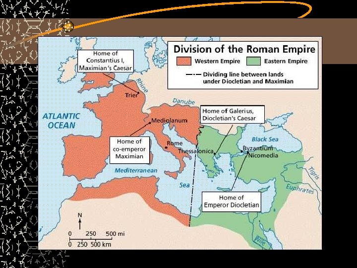 The Byzantine Empire Remember Diocletian divided the Empire