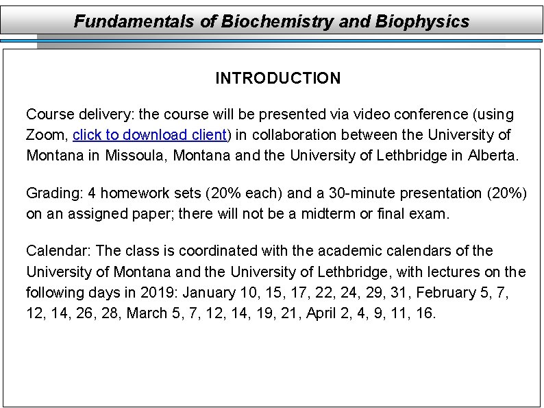 Fundamentals of Biochemistry and Biophysics INTRODUCTION In this