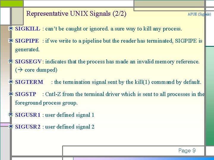 Signals Chap 10 in the book Advanced Programming