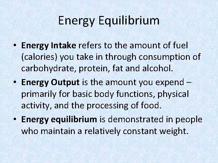 Chapter 8 Energy Balance Body Composition and Weight