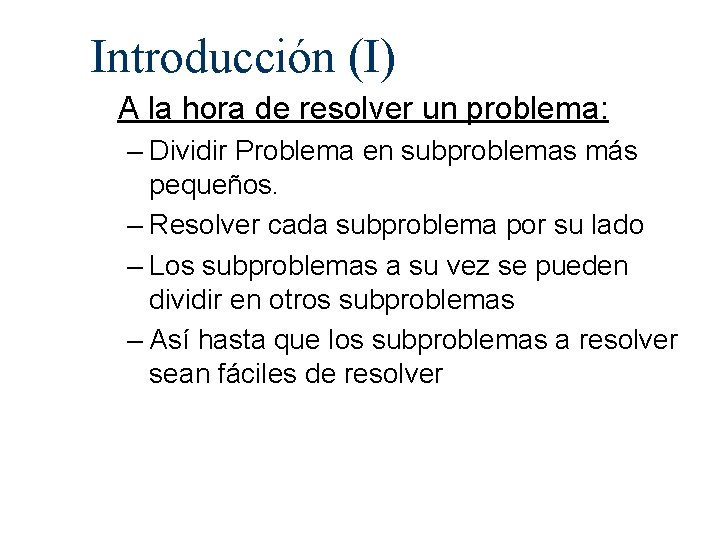Subprogramas 1 Introduccin a los Subprogramas 2 Tipos