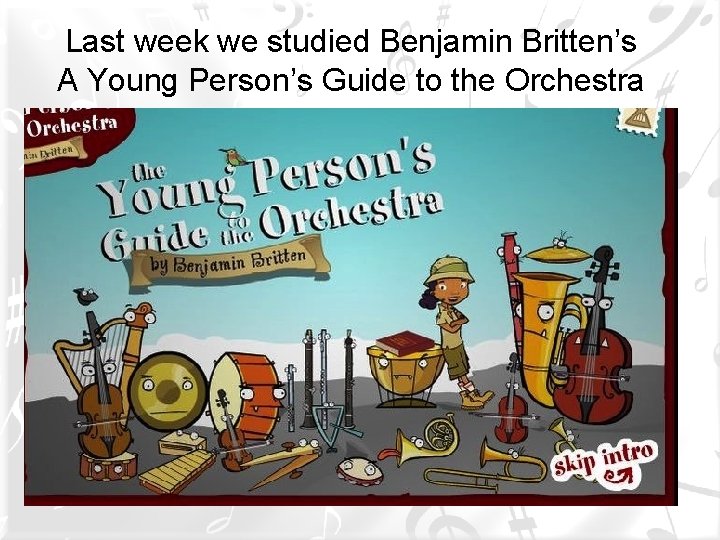 A Young Persons Guide to the Orchestra By