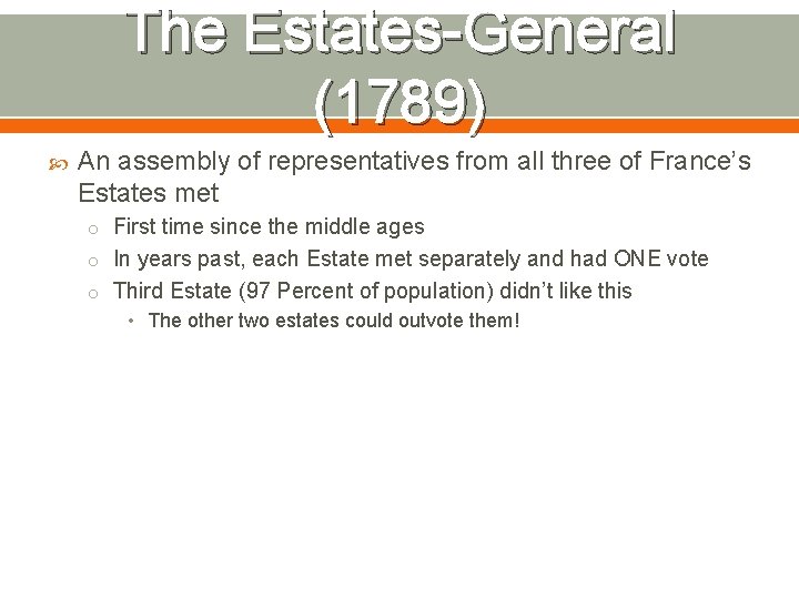 The French Revolution Begins Section 1 Objectives Students