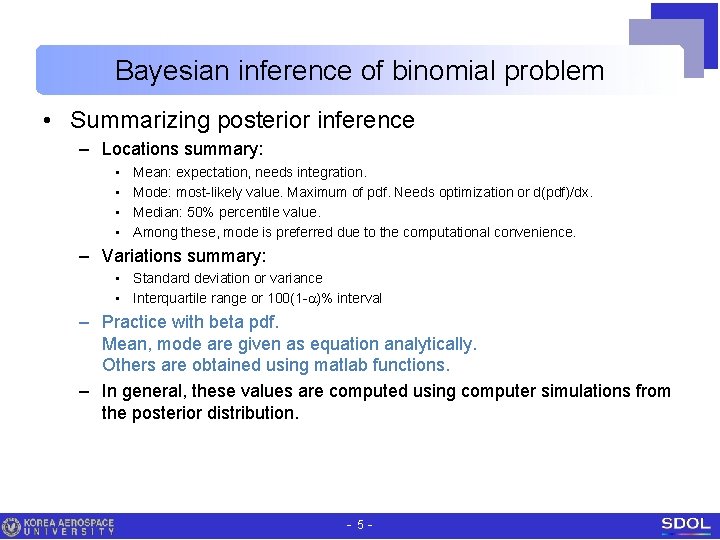 Bayesian inference of binomial problem Estimating a probability