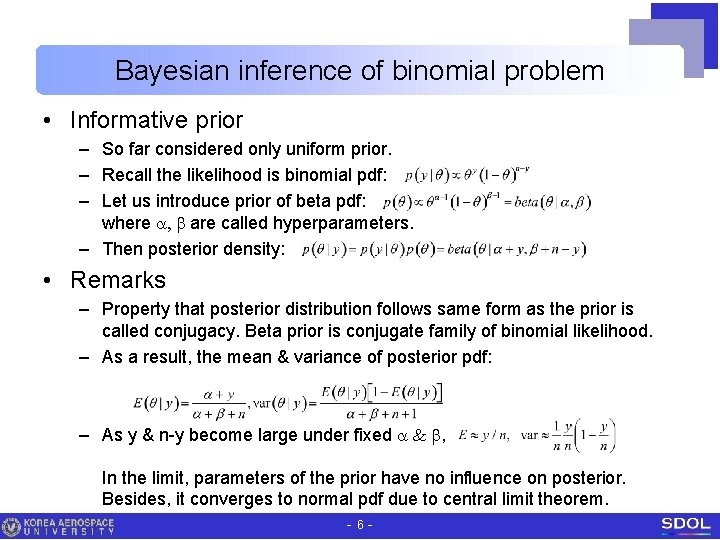 Bayesian inference of binomial problem Estimating a probability