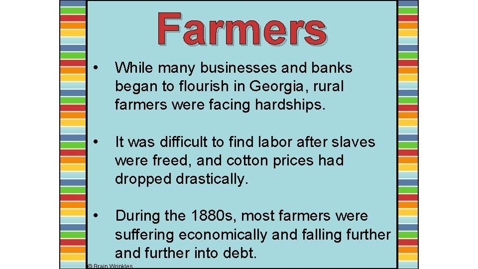 Georgia During the NEW SOUTH ERA Brain Wrinkles