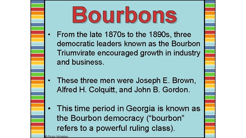 Georgia During the NEW SOUTH ERA Brain Wrinkles