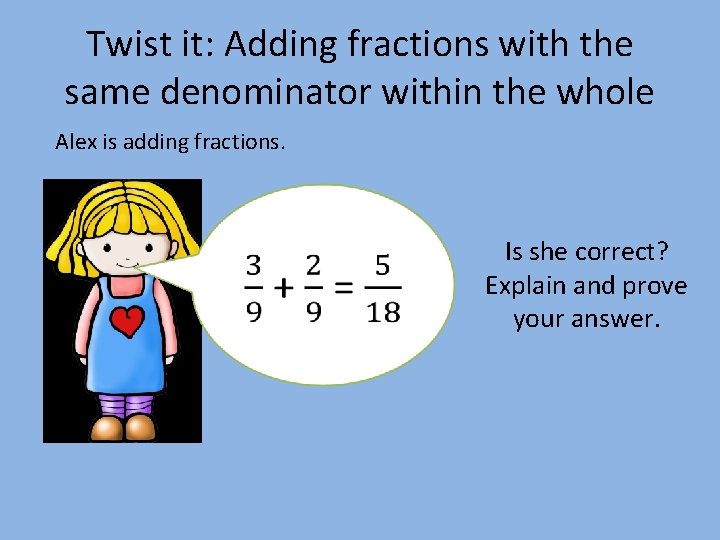 Year 3 Adding and Subtracting Fractions Adding fractions