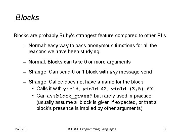 CSE 341 Programming Languages Lecture 20 Blocks Procs