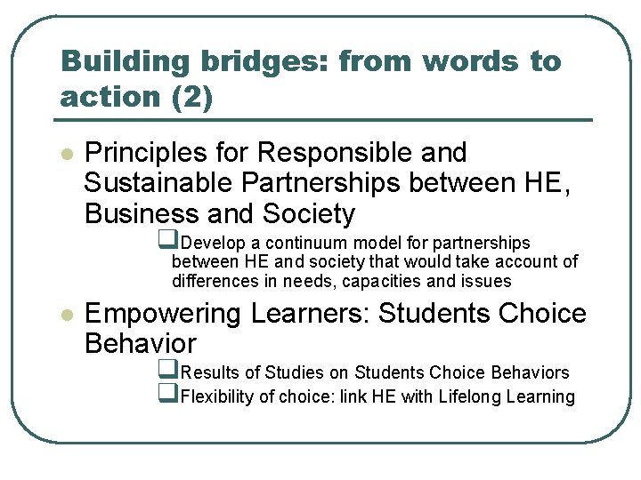 Building Bridges in Higher Education Quality Assurance Professor
