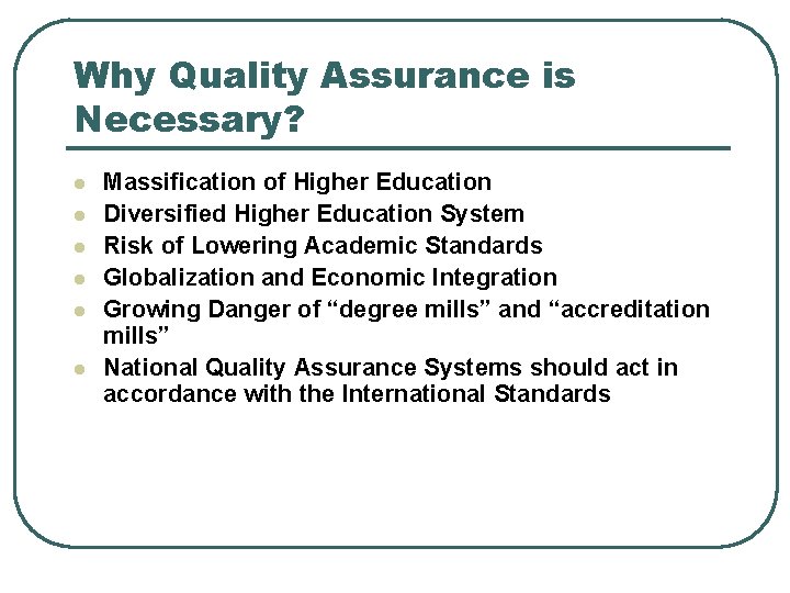 Building Bridges in Higher Education Quality Assurance Professor