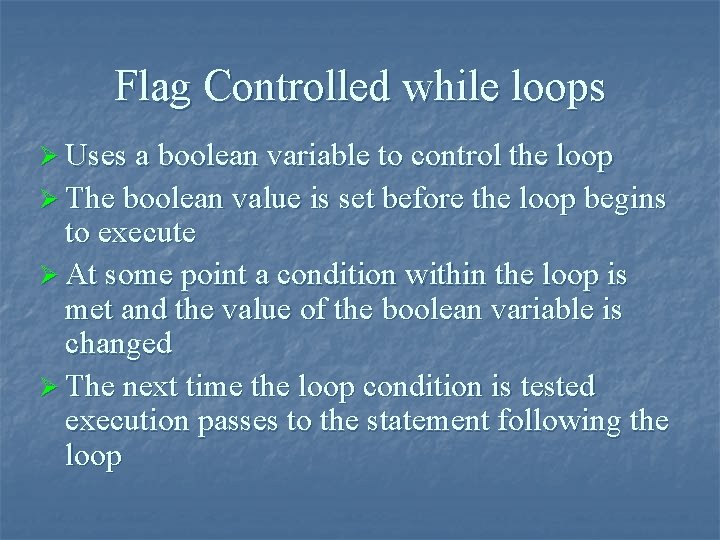 Control Structures 2 Chapter 6 Basic Loops When