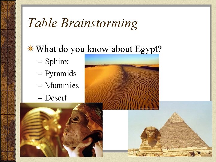 Ancient Egypt Describe the dominant characteristics contributions of