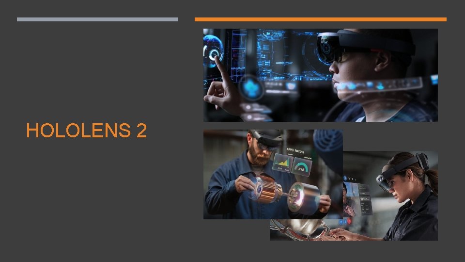 OVERVIEW OF HOLOLENS 2 BY JEFF GUO Holo