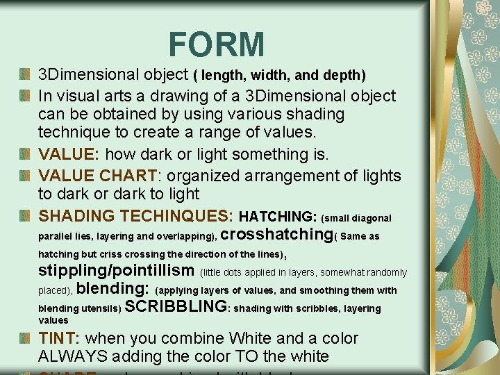 ELEMENTS OF ART Beginning Drawing NOTES The basic