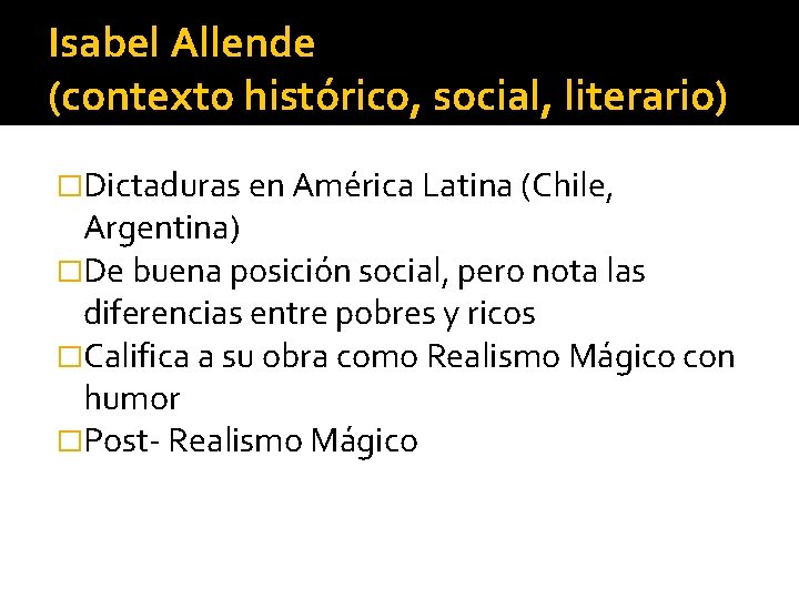 DOS PALABRAS Isabel Allende Isabel Allende Nace en