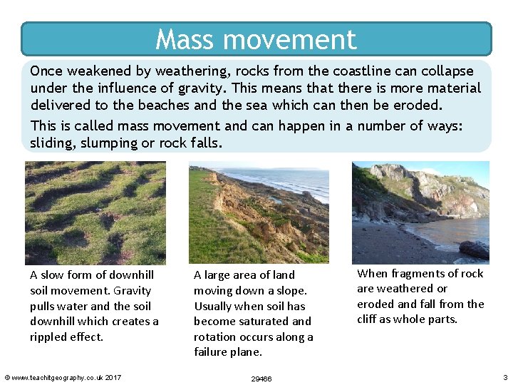 Coastal processes Learning objectives To understand how the