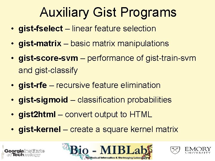 Gist 2 3 John H Phan MIBLab Summer