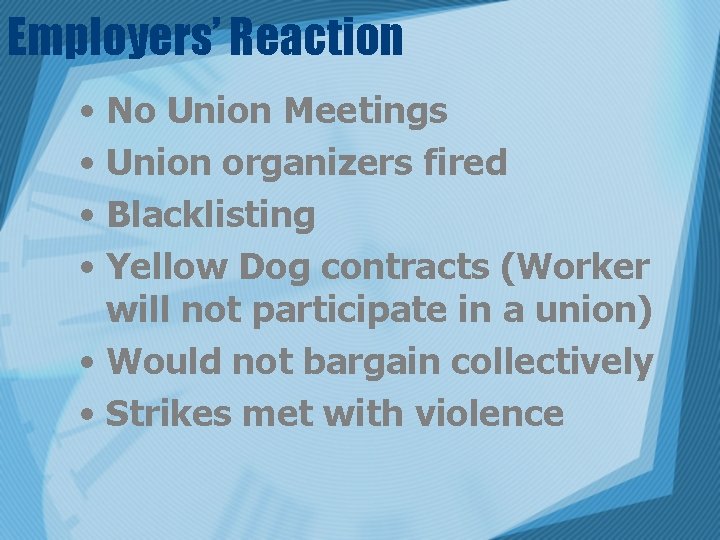 Labor Unions Strikes Aim How does the rise