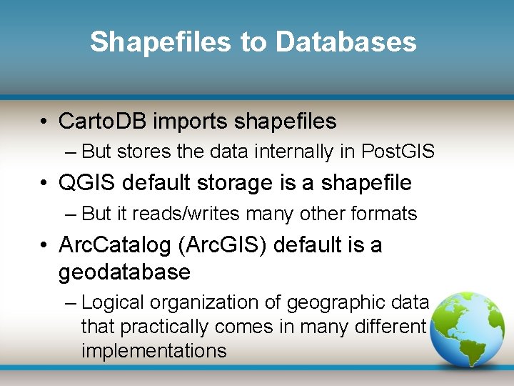 GTECH 709 Databases Relational databases Georelational databases What