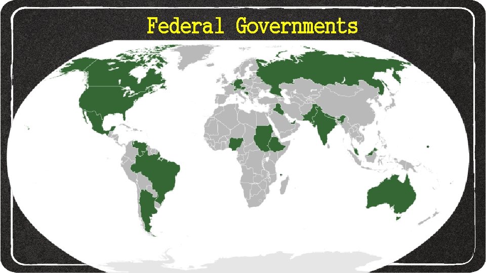 Distribution of Power Unitary Confederation Federal Governments Glue