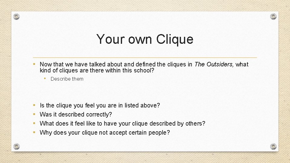 Bringing The Outsiders In What is a Clique