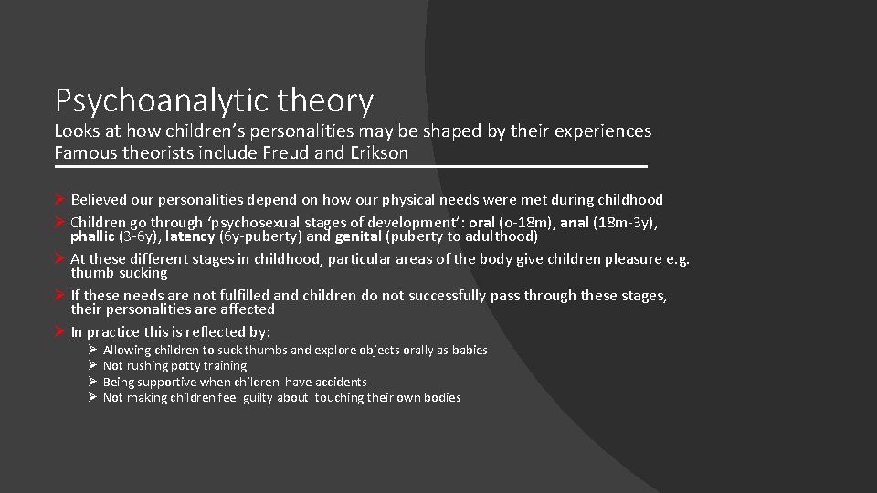 Childhood Development What do theories say about childrens