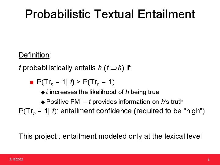 PASCAL Pump Priming Project on Textual Entailment Bar