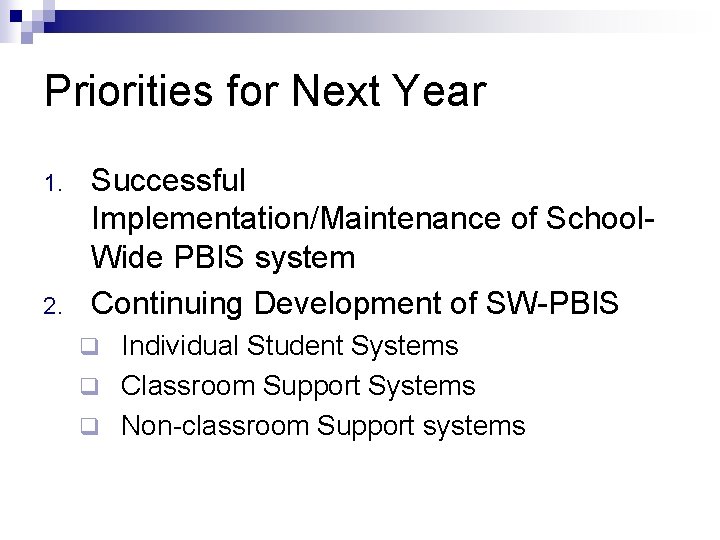 Whats ahead PBIS Year 2 Chris Borgmeier Ph
