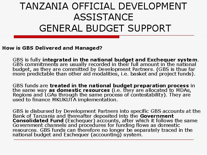 GENERAL BUDGET SUPPORT Presentation by the Ministry of