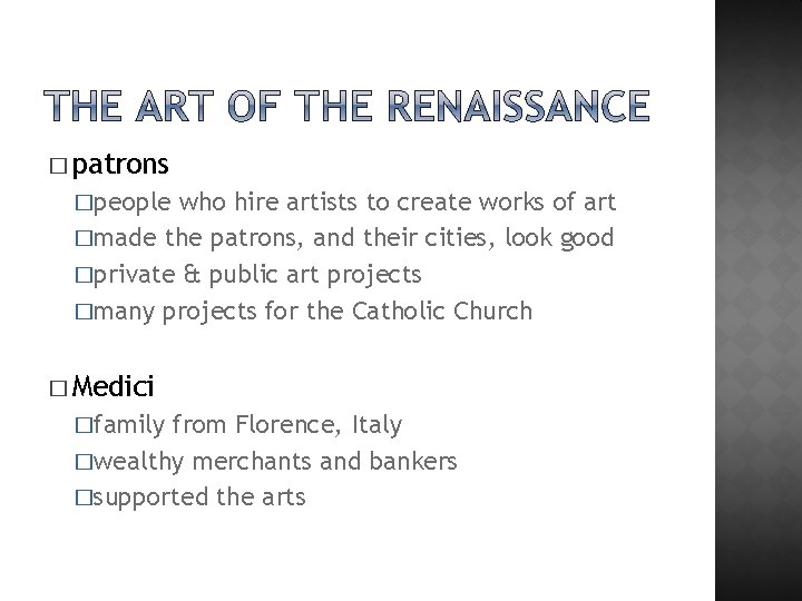 A Rebirth of Culture Cultural Rebirth The Renaissance