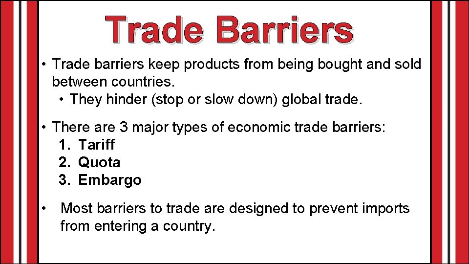Trade Barriers Tariff Quota Embargo 9132018 Free Trade