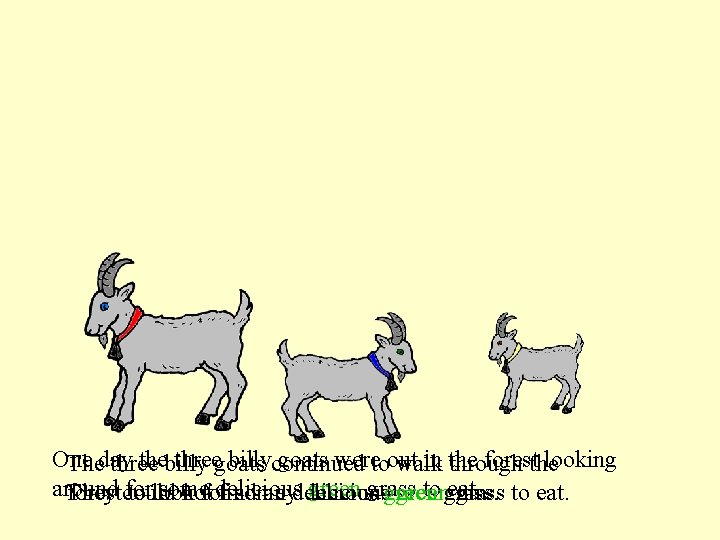 The True Story of The Three Billy Goats