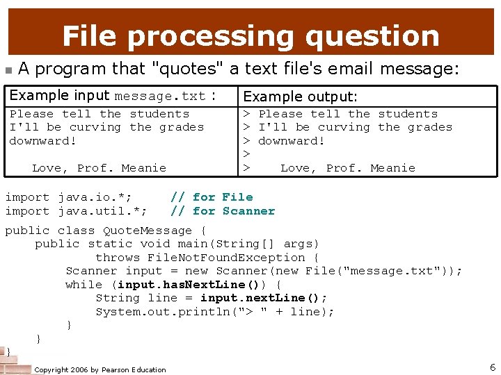 Building Java Programs Chapter 6 File Processing Copyright