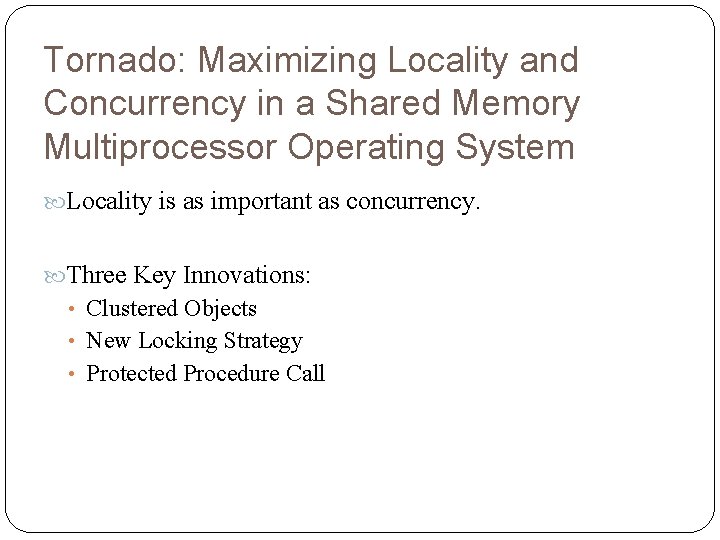 Multiprocessors Deniz Altinbuken 092909 End of Moores Law