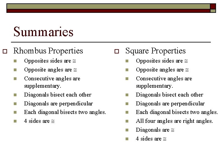 6 5 Rhombi and Squares Rhombus o Quad