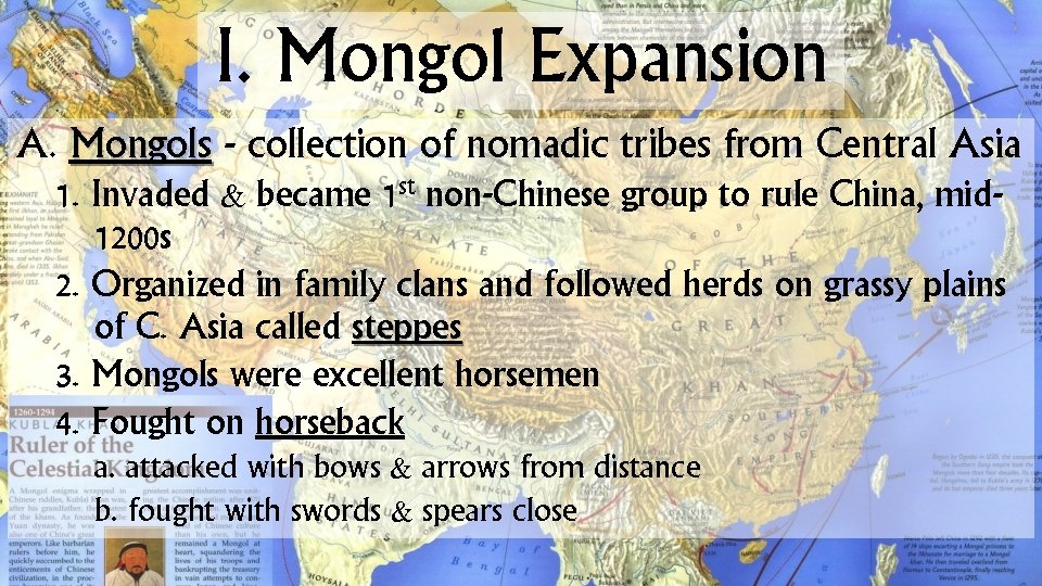The Mongols in China 7 24 Describe and