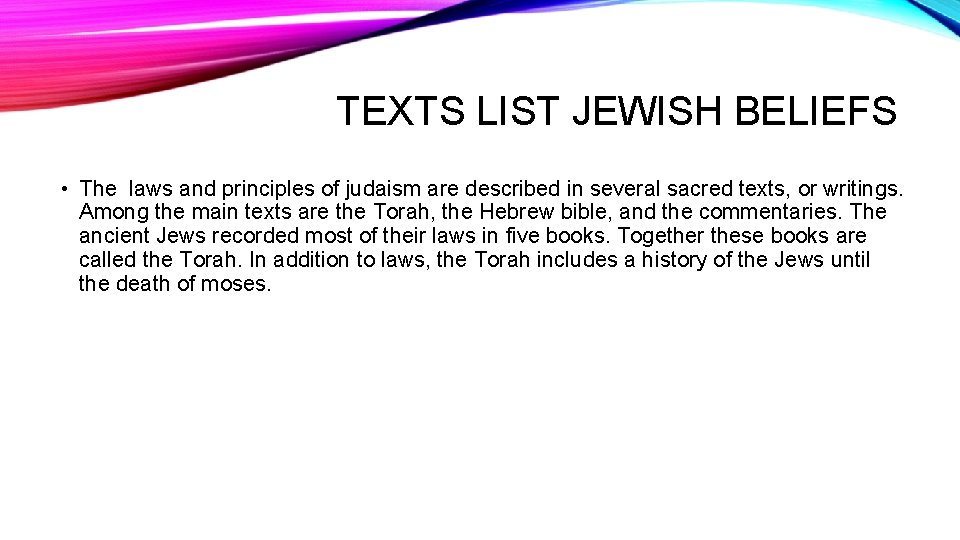 HEBREWS AND JUDAISM By Madison garver ABRAHAM AND